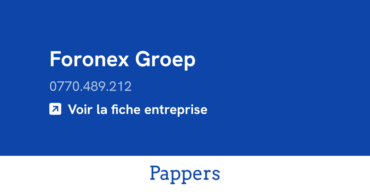 Foronex Groep (0770.489.212) : Omzet & bestuurders