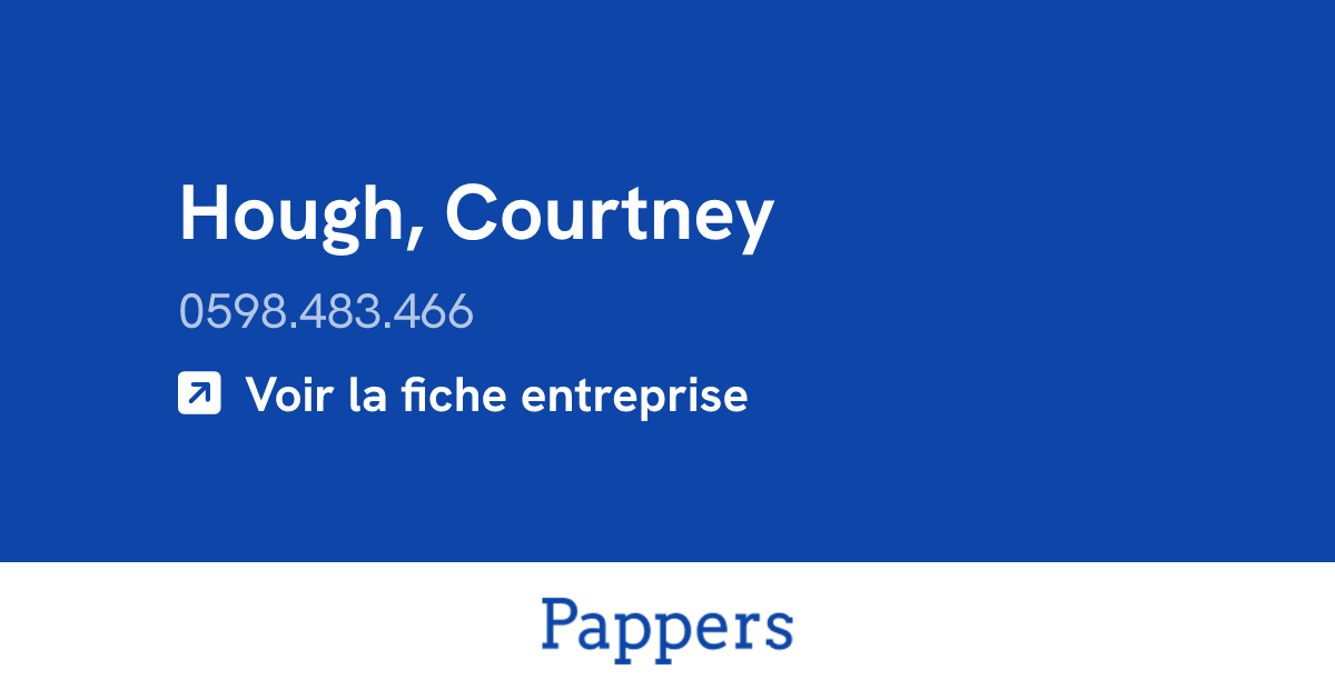 Hough, Courtney (0598.483.466) : Chiffre d'affaires & dirigeants