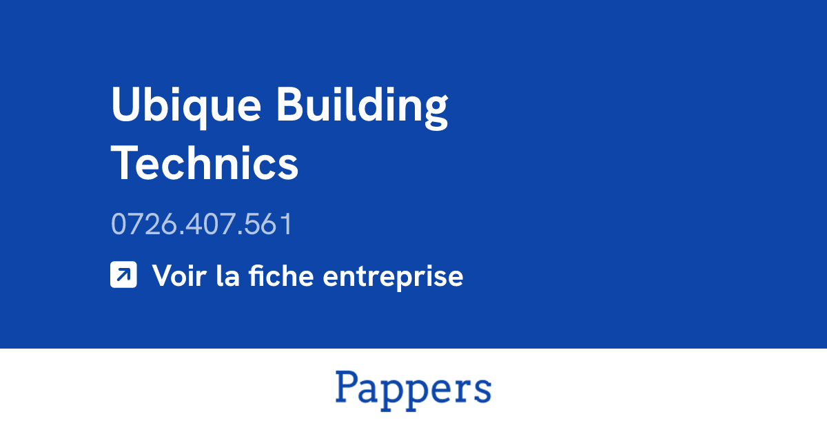 Ubique Building Technics (0726.407.561) : Chiffre d'affaires & dirigeants